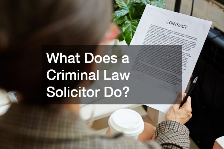 What Does a Criminal Law Solicitor Do? - Legal Life Matters